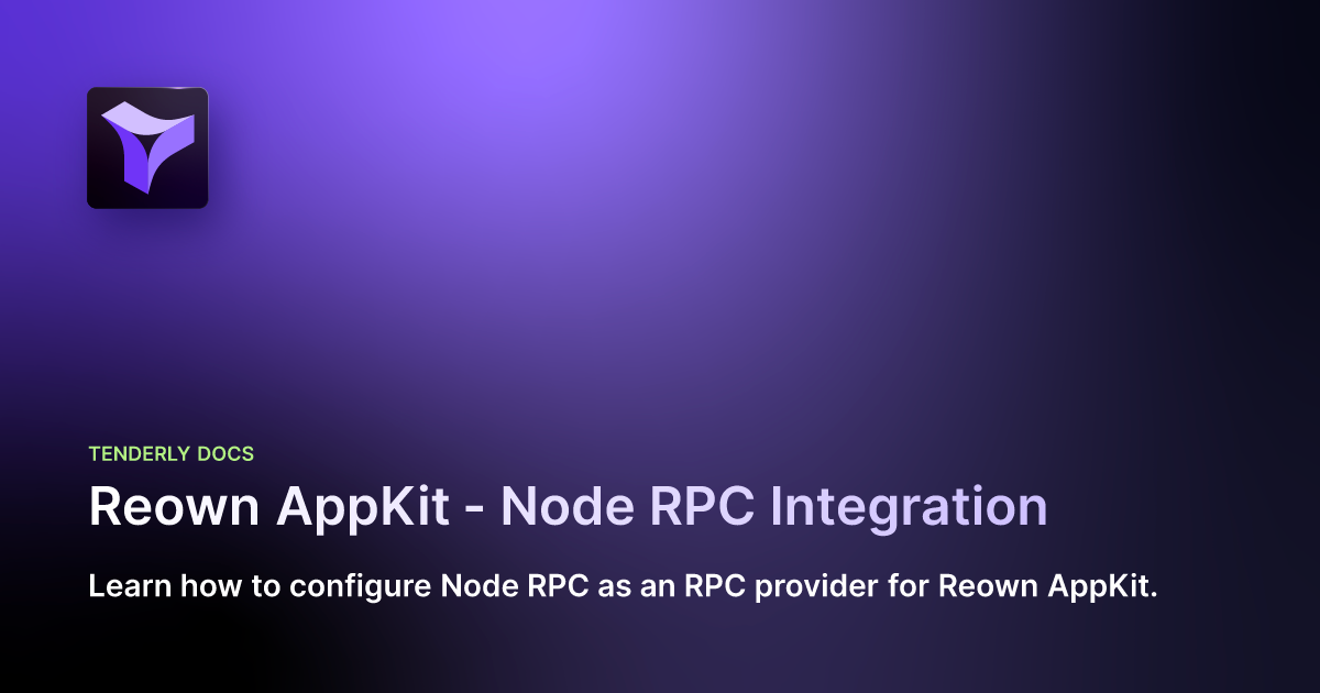 Reown AppKit - Node RPC Integration | Tenderly Documentation