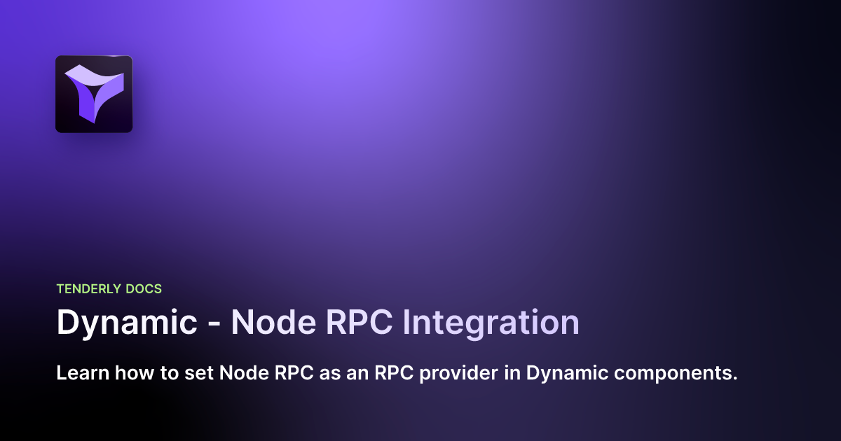 Dynamic - Node RPC Integration | Tenderly Documentation