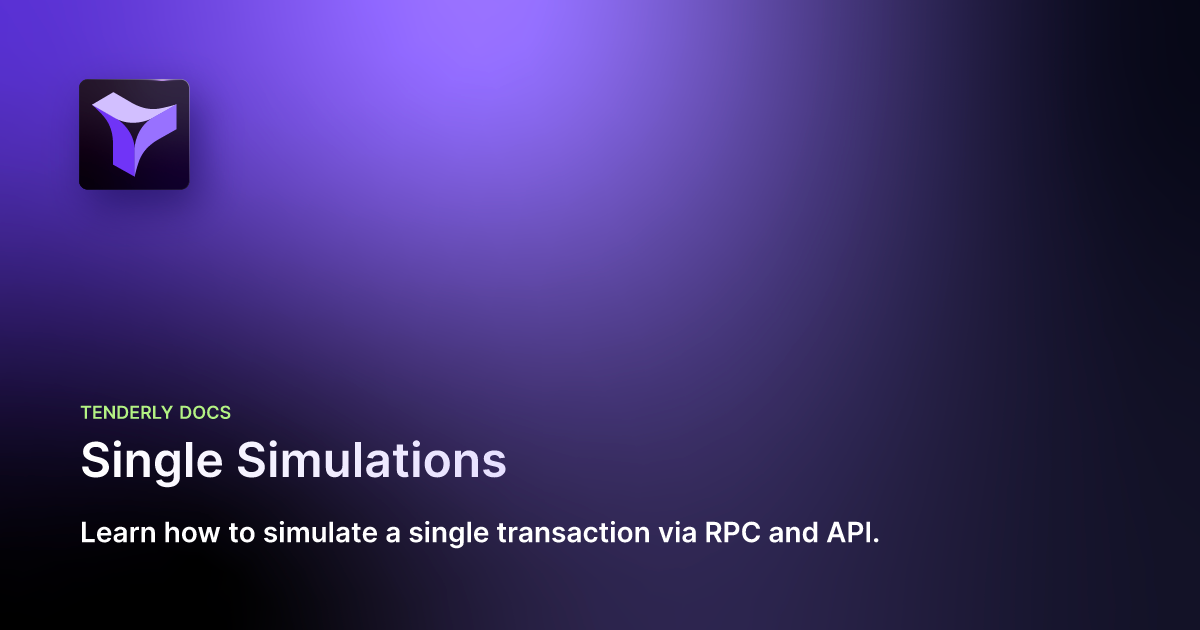 Single Simulations | Tenderly Documentation