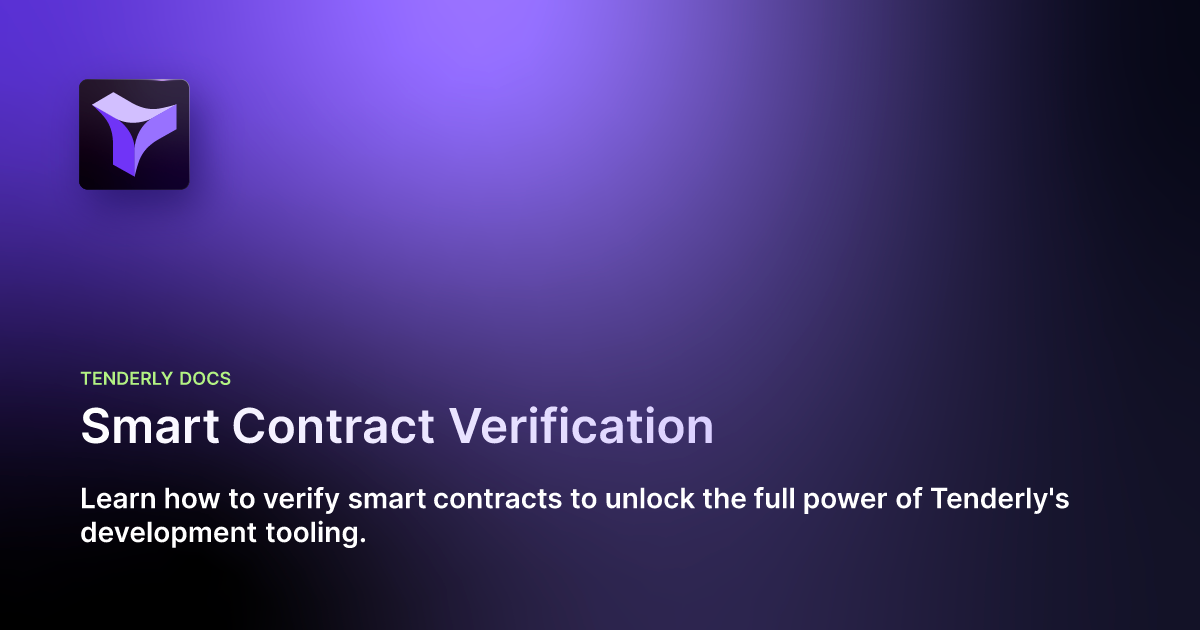 Smart Contract Verification | Tenderly Documentation