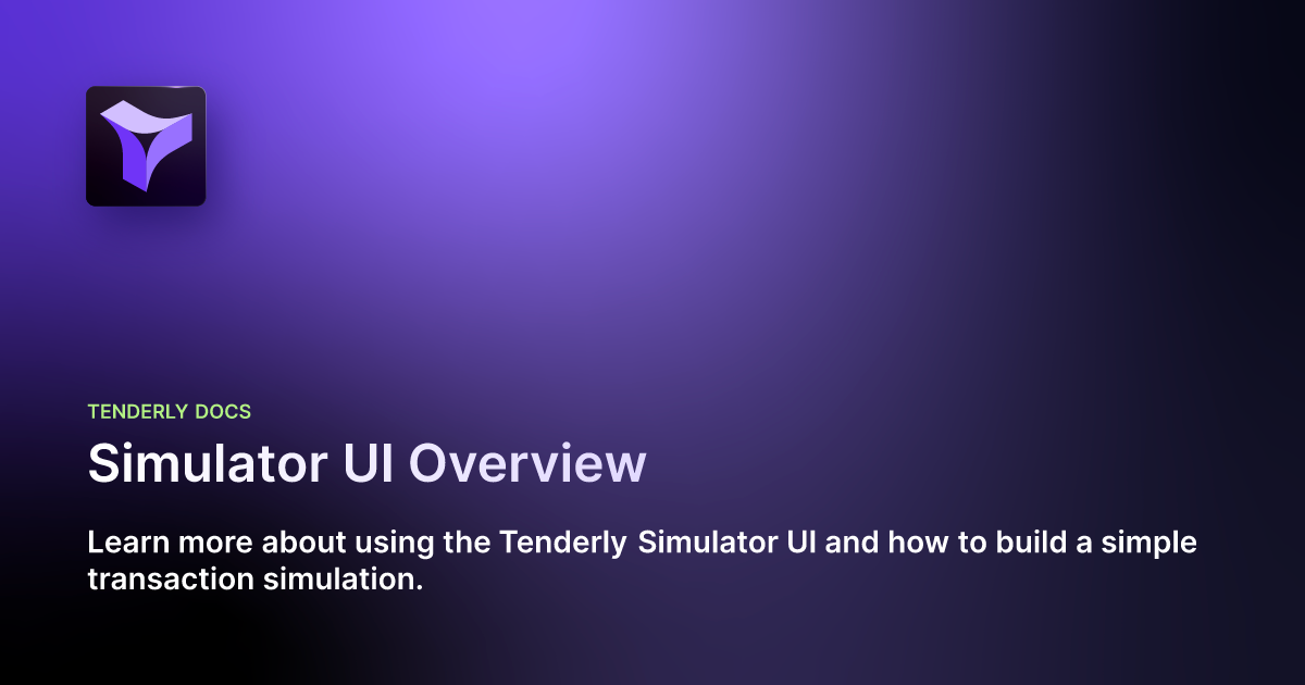 Simulator UI Overview | Tenderly Documentation
