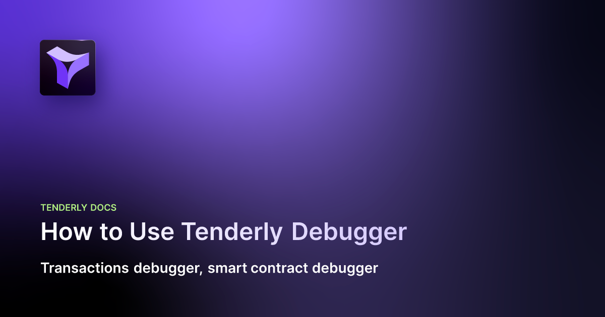 How to Use Tenderly Debugger | Tenderly Documentation