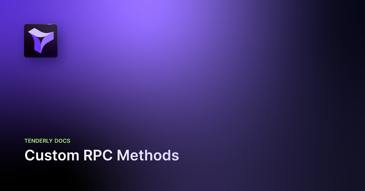 Custom Rpc Methods Tenderly Documentation