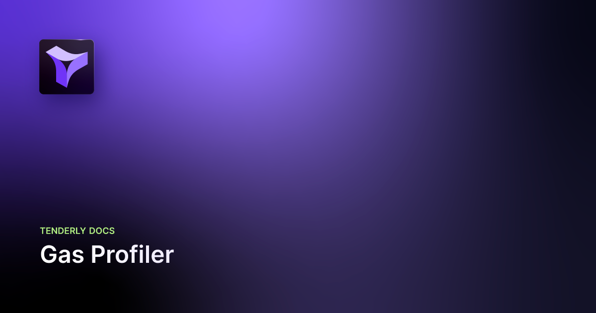 Gas Profiler | Tenderly Documentation