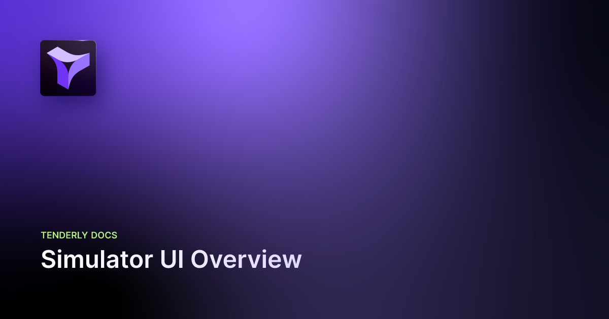 Simulator UI Overview | Tenderly Documentation